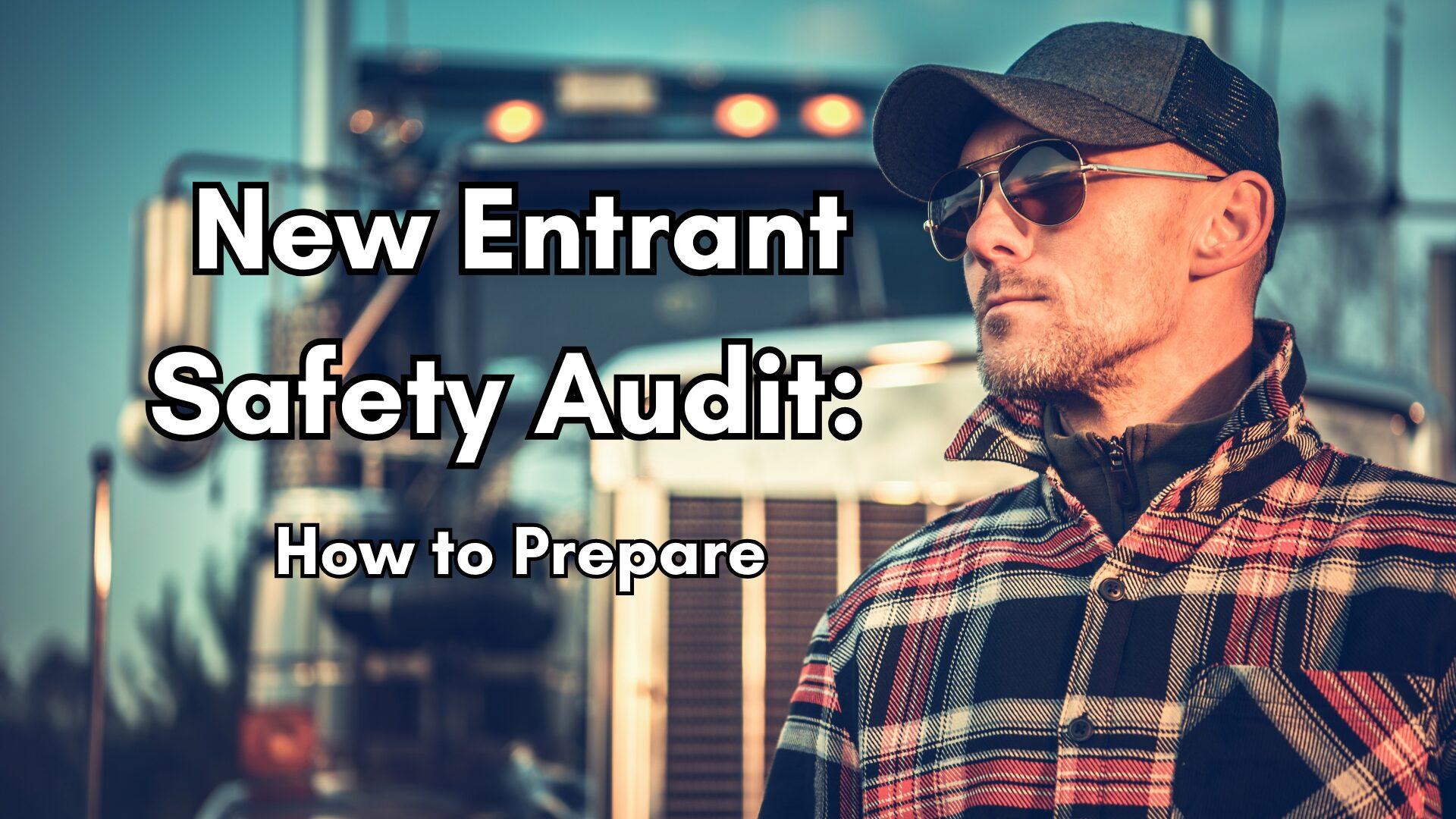 New Entrant Safety Audit — My Safety Manager