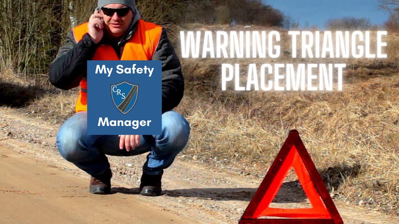 Warning Triangle Distance for Commercial Trucks - My Safety Manager