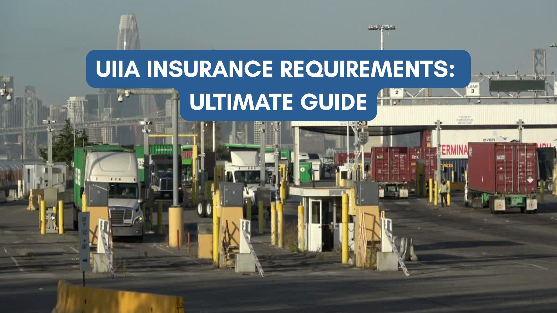 UIIA Insurance Requirements: Ultimate Guide