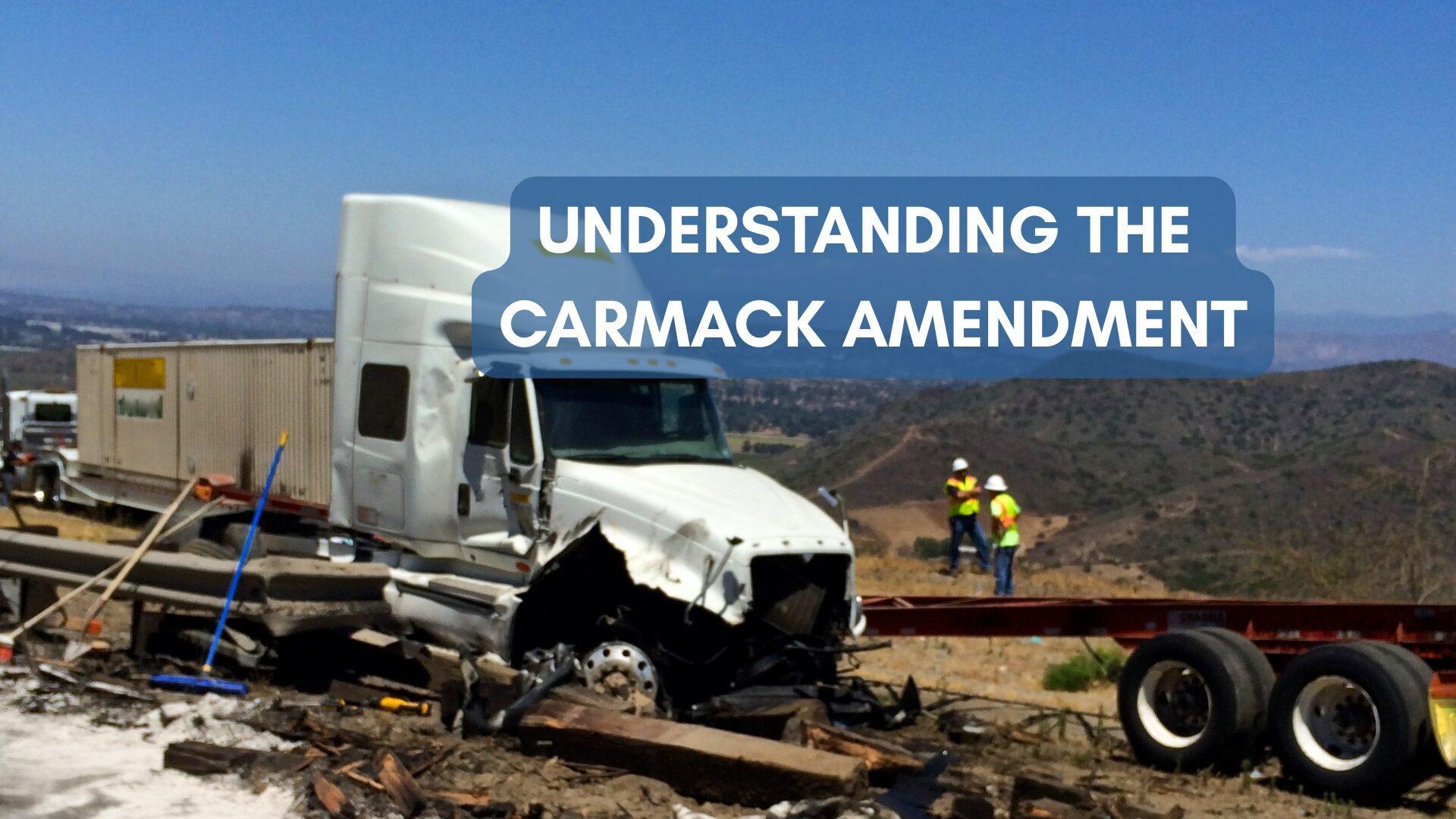 Your Guide to the Carmack Amendment