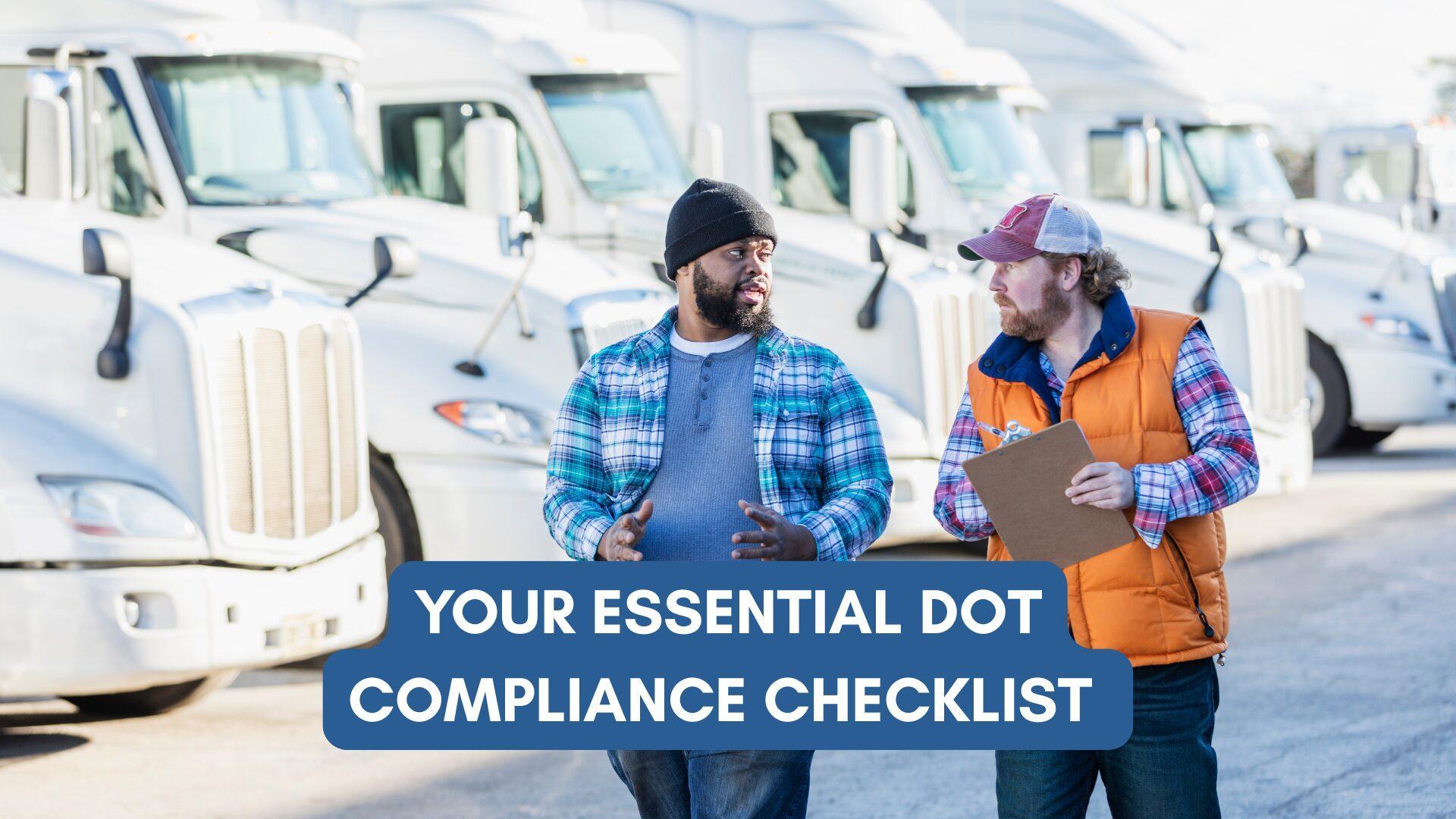 Your Essential DOT Compliance Checklist for 2026