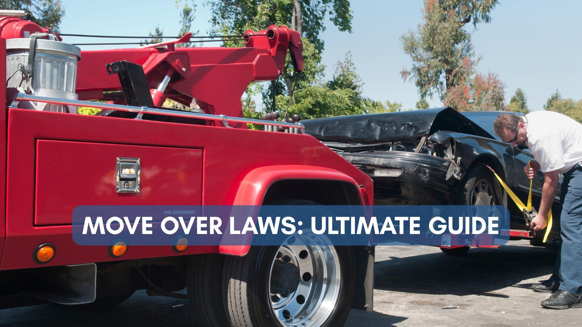 Move Over Laws: Ultimate Guide - My Safety Manager