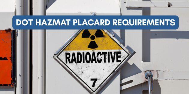 DOT Hazmat Placard Requirements